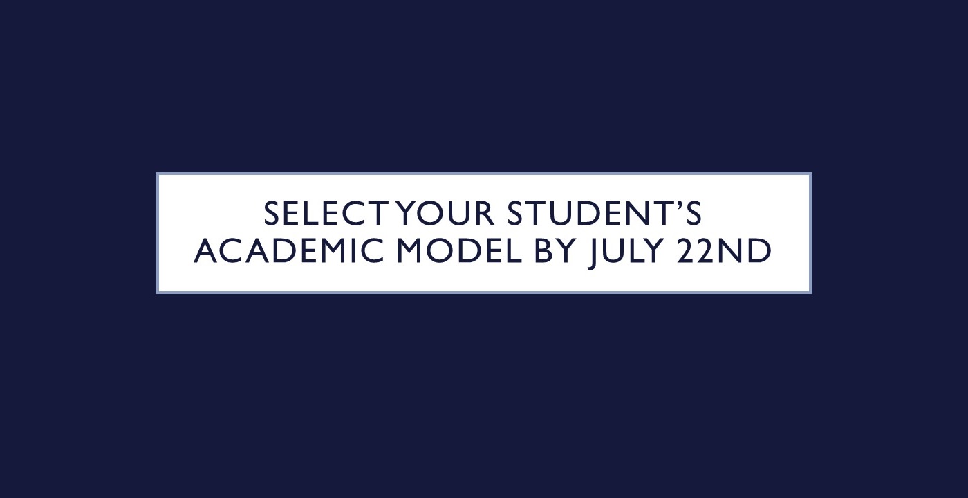 Academic Model Selection due July 22nd! | University High School